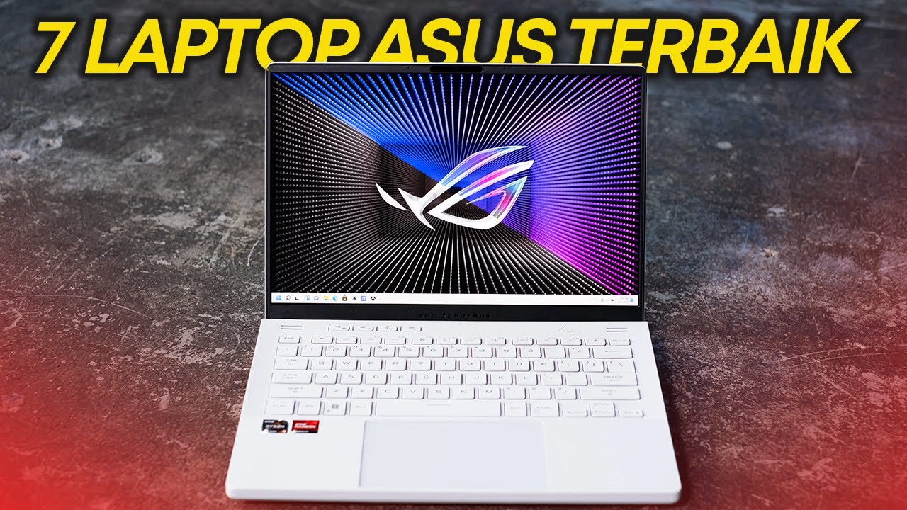 RILISAN TERBARU: 7 Rekomendasi Laptop ASUS Terbaik 2025 - Terokai ...